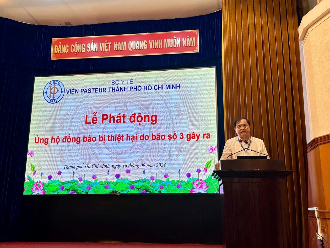 VIỆN PASTEUR THÀNH PHỐ HỒ CHÍ MINH PHÁT ĐỘNG ỦNG HỘ ĐỒNG BÀO BỊ THIỆT HẠI DO BÃO SỐ 3 GÂY RA ...